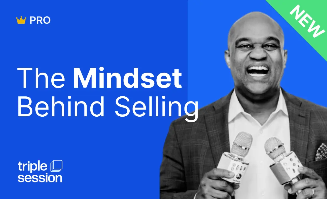 The Mindset Behind Selling